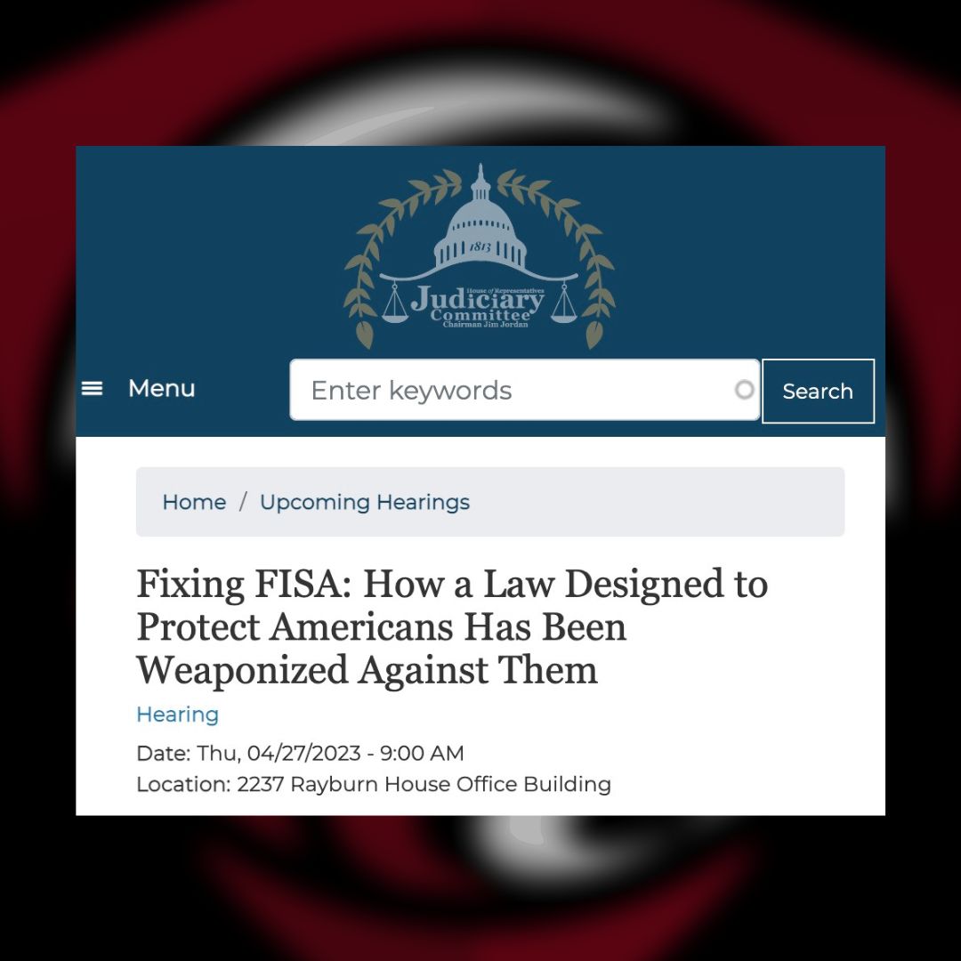 Hearing to look at how FISA surveillance laws became "weaponized ...